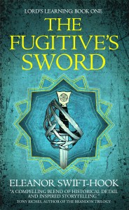 The Fugitive’s Sword by Eleanor Swift-Hook: The Coffee Pot Book Club ...